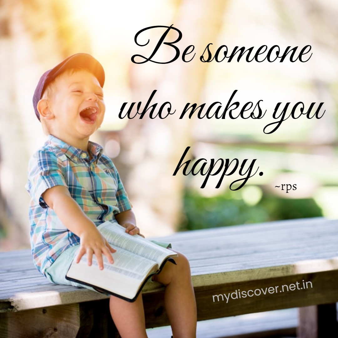 Be Someone Who Makes You Happy – Choosing Yourself Every Day - My Discover
